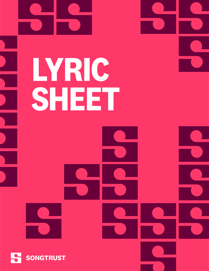 Songtrust | Lyric Sheet